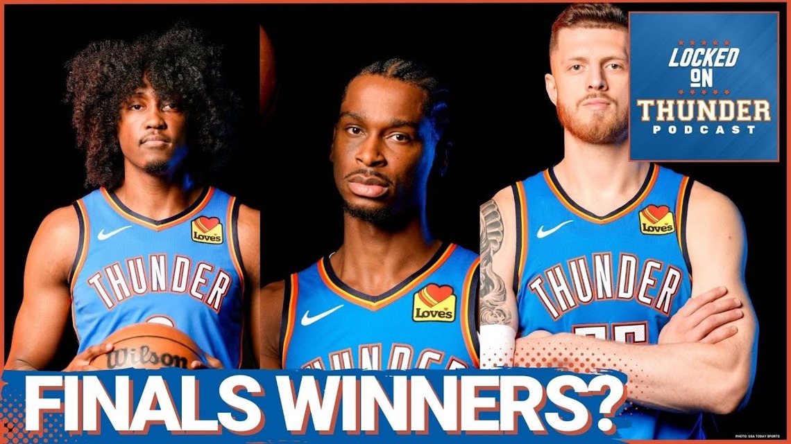 Will the OKC Thunder WIN THE NBA FINALS? Season Preview Part III | wcnc.com