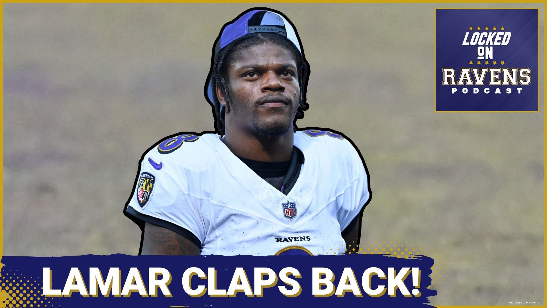 Lamar Jackson FIERCELY CLAPS BACK at haters, Ronnie Stanley GETS HONEST ...