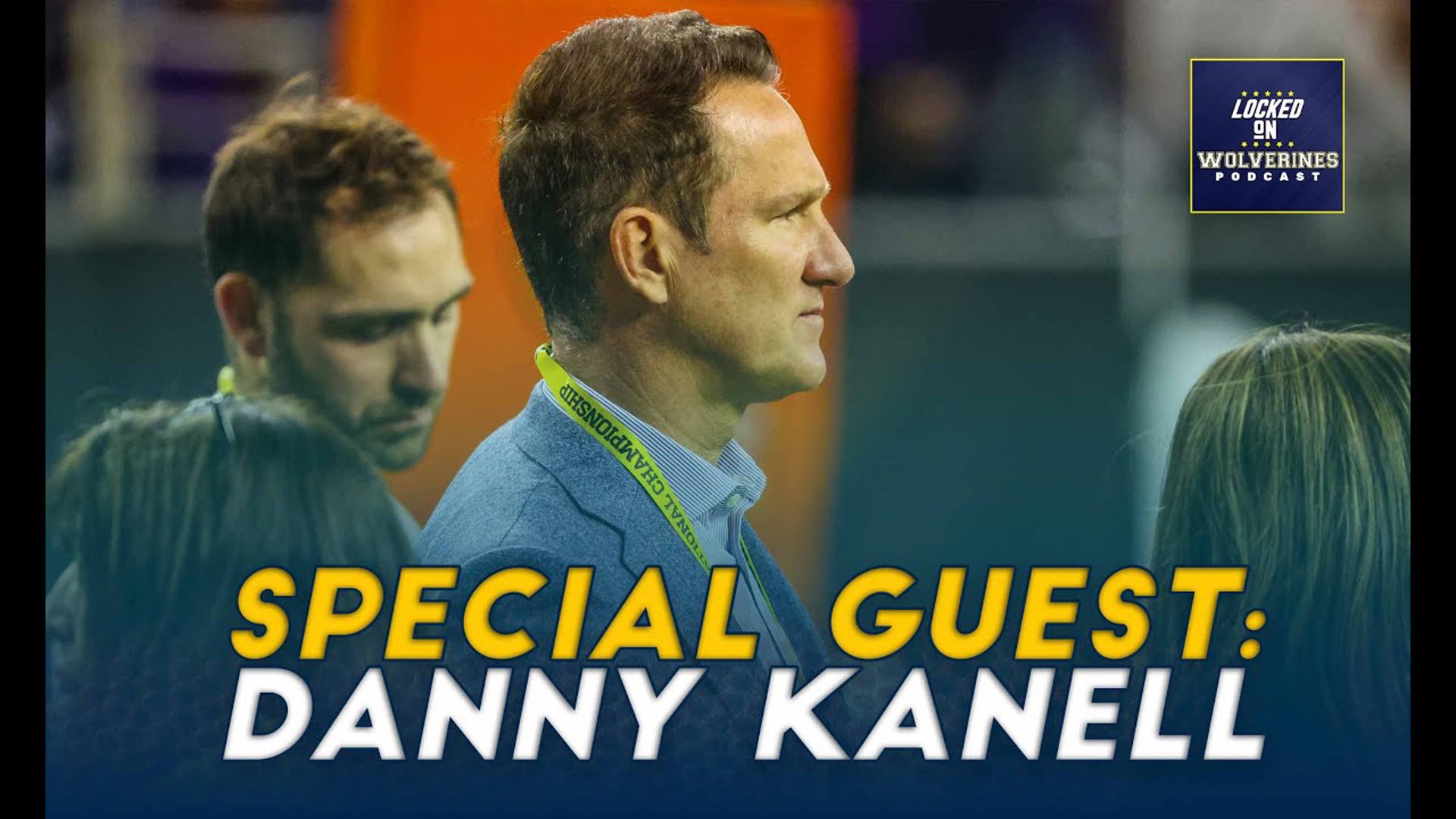 Special guest: Danny Kanell joins to talk Michigan football | wcnc.com