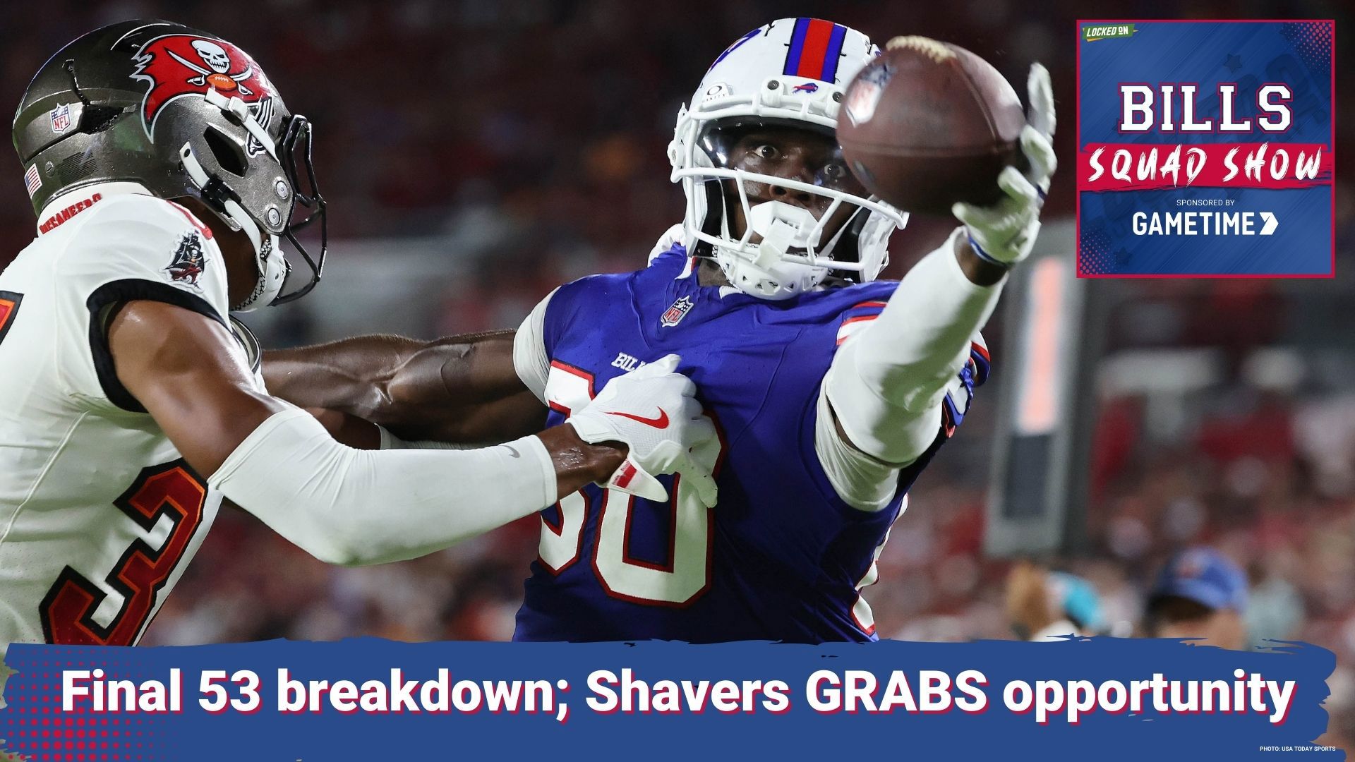 Bills Squad Show: Shavers' BIG BREAK; Bills REVEAL initial 53-man ...