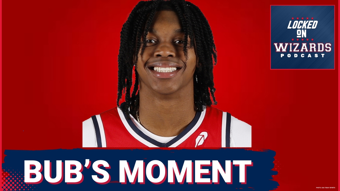 The Time Is NOW for Bub Carrington To SHOW OUT….Washington Wizards ...