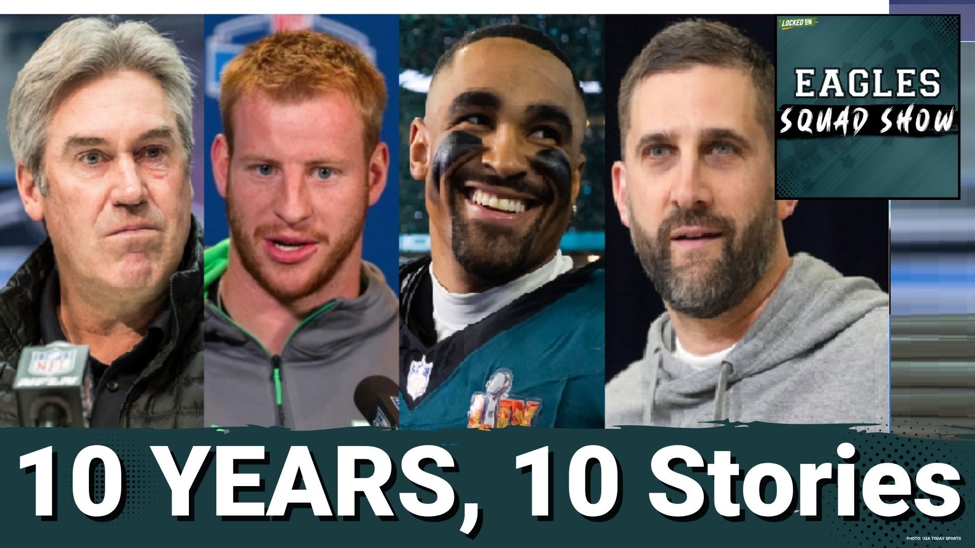 EAGLES SQUAD SHOW: 10 Biggest Eagles' Moments for 10 Years of "Locked ...