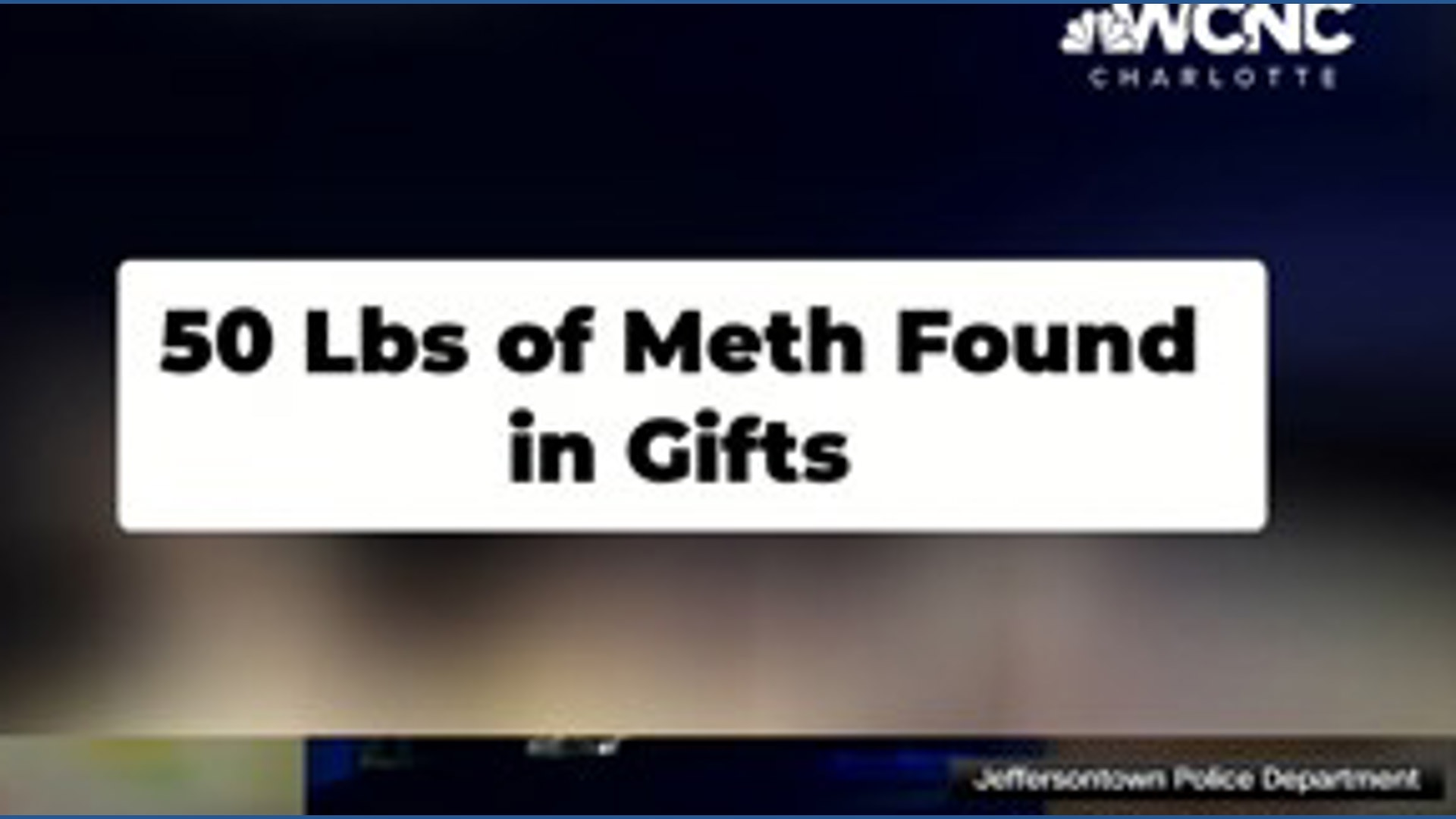 Police find meth disguised as Christmas gifts in Kentucky | wcnc.com