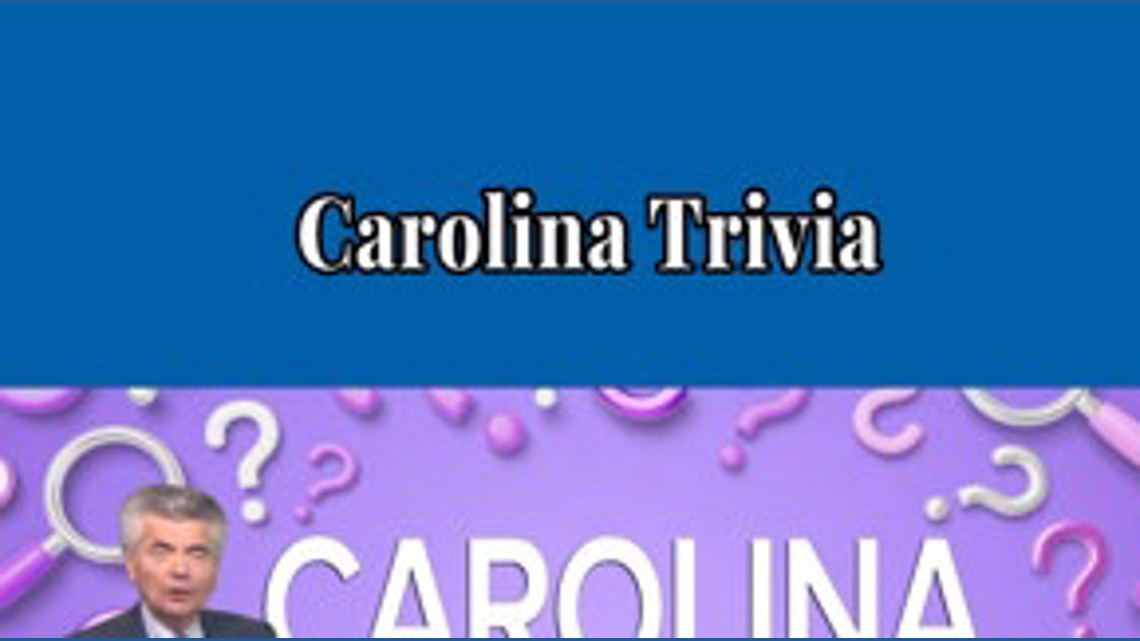 Carolina Trivia | wcnc.com