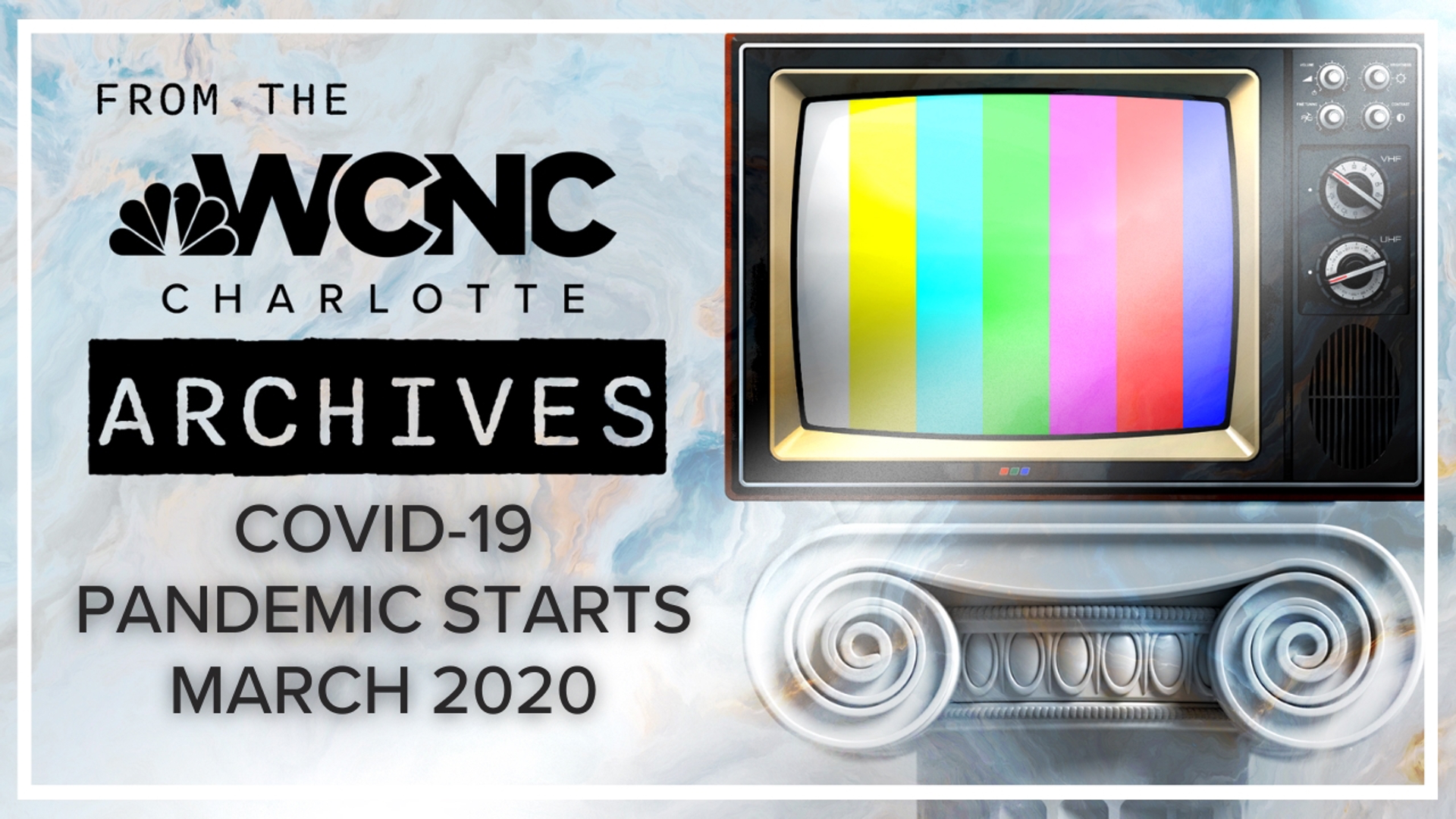 FROM THE ARCHIVES: A look back at when the COVID-19 pandemic began ...