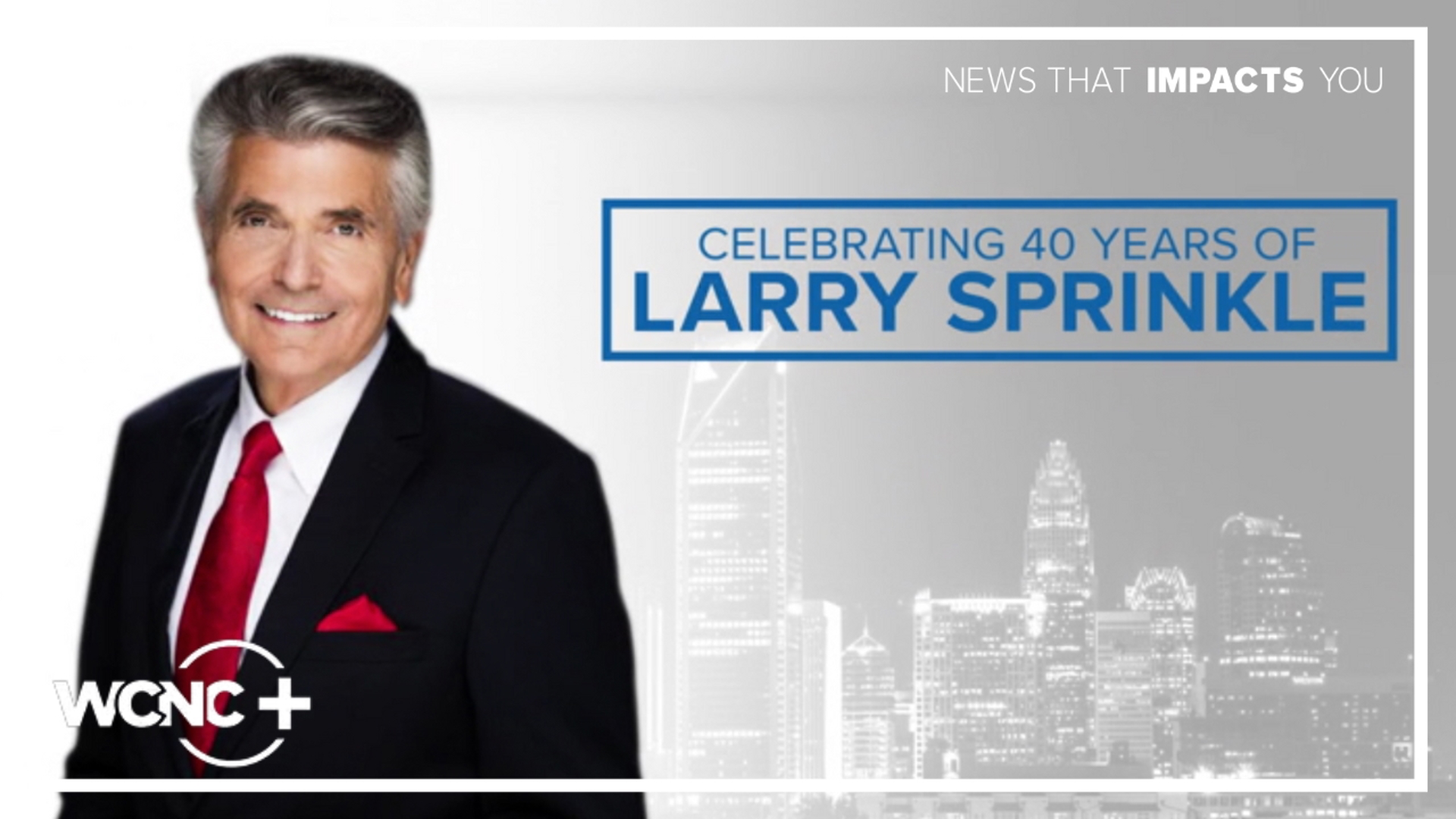Larry Sprinkle moving to new role at WCNC Charlotte | wcnc.com