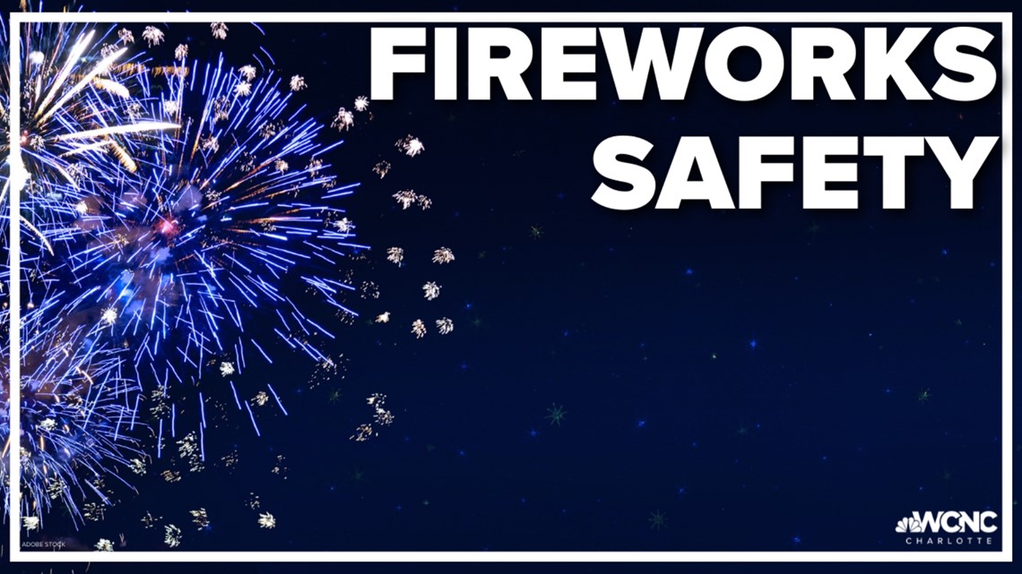 Fireworks safety tips to keep in mind | wcnc.com