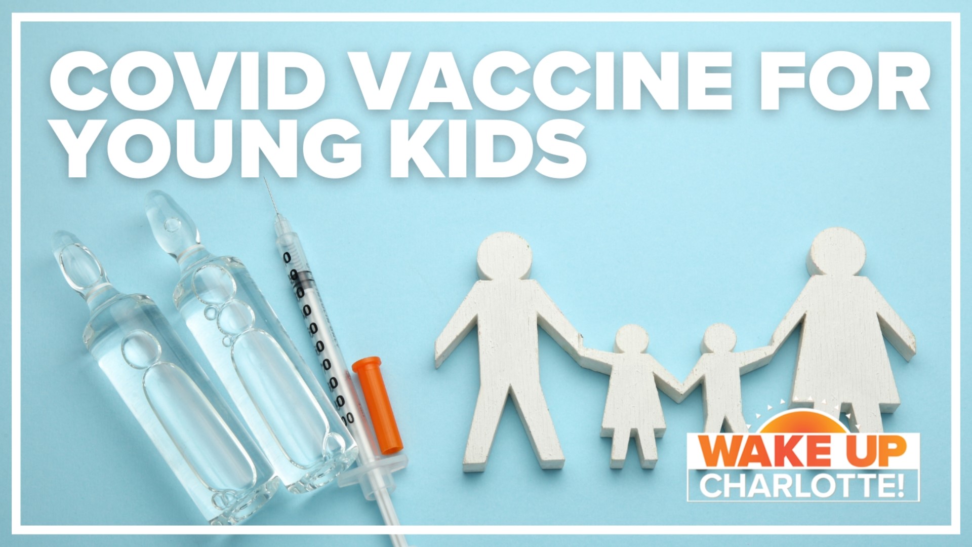 Appointments now available for COVID vaccines for kids under 5 | wcnc.com