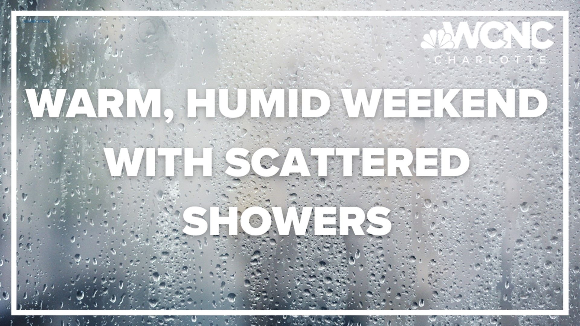 Forecast: Warm weekend with light showers | wcnc.com