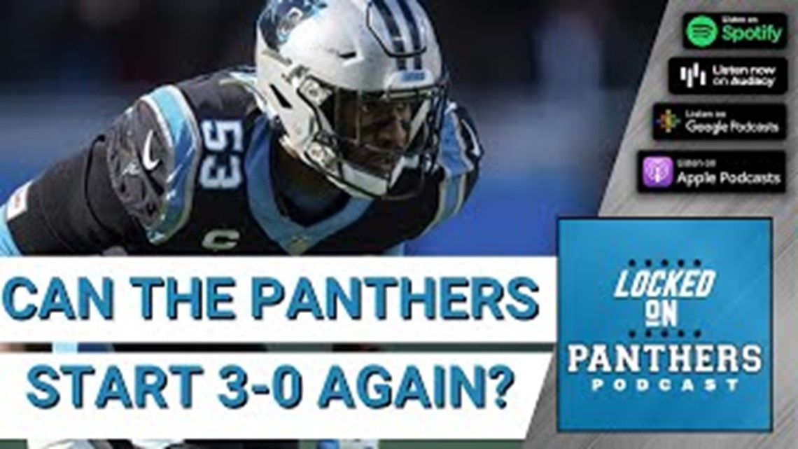 Can the Carolina Panthers start 3-0 again in 2022? | Locked On Panthers ...