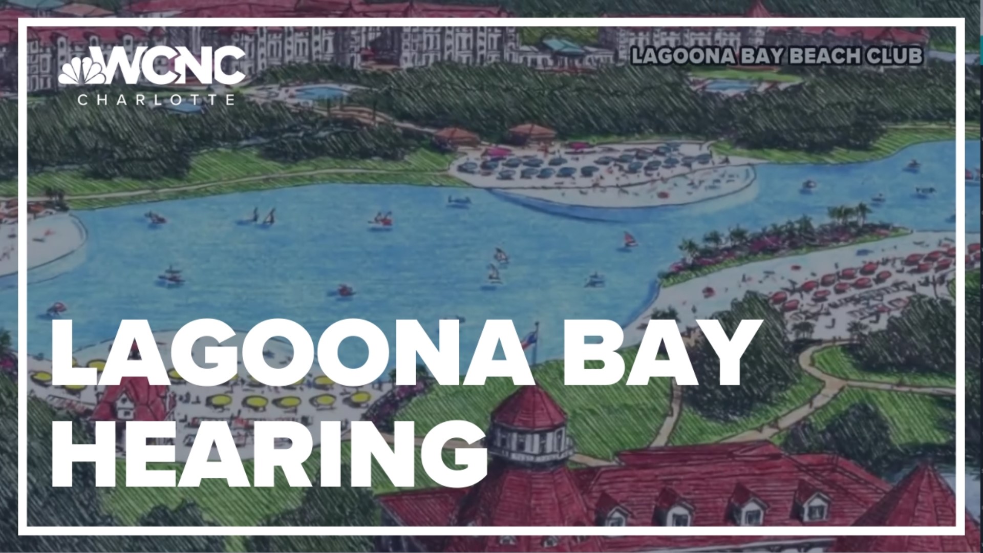 Another Lagoona Bay hearing for Huntersville residents | wcnc.com