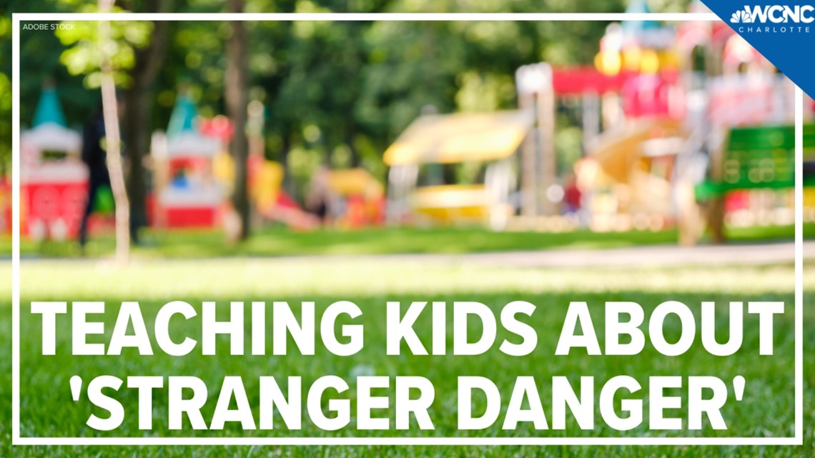 Teaching kids about 'stranger danger' | wcnc.com