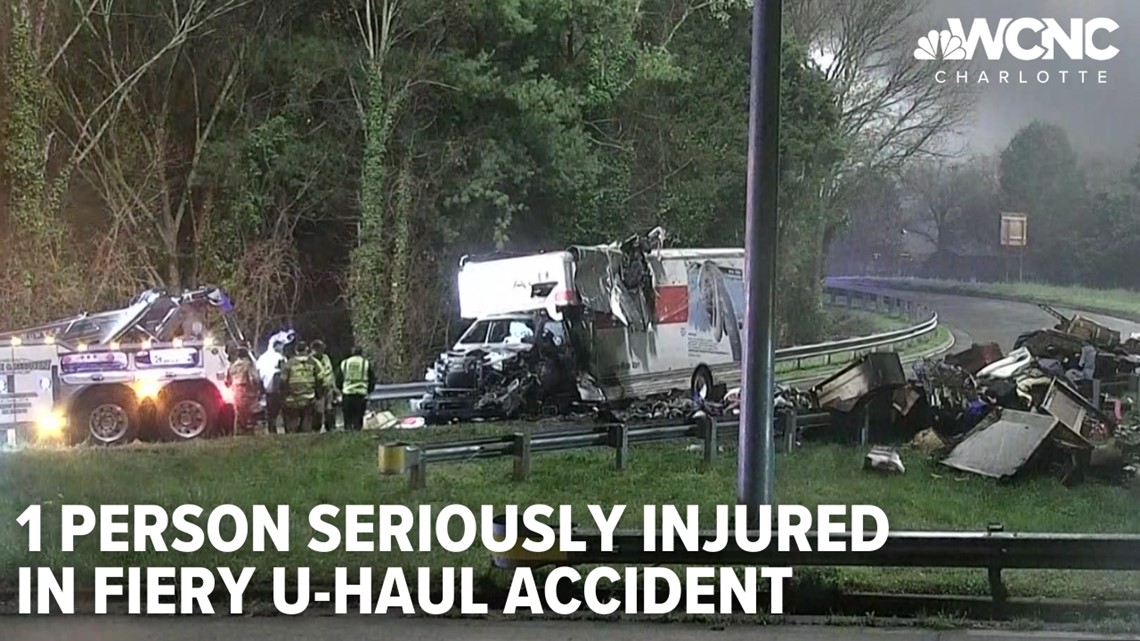 1 person seriously injured in fiery U-Haul accident | wcnc.com