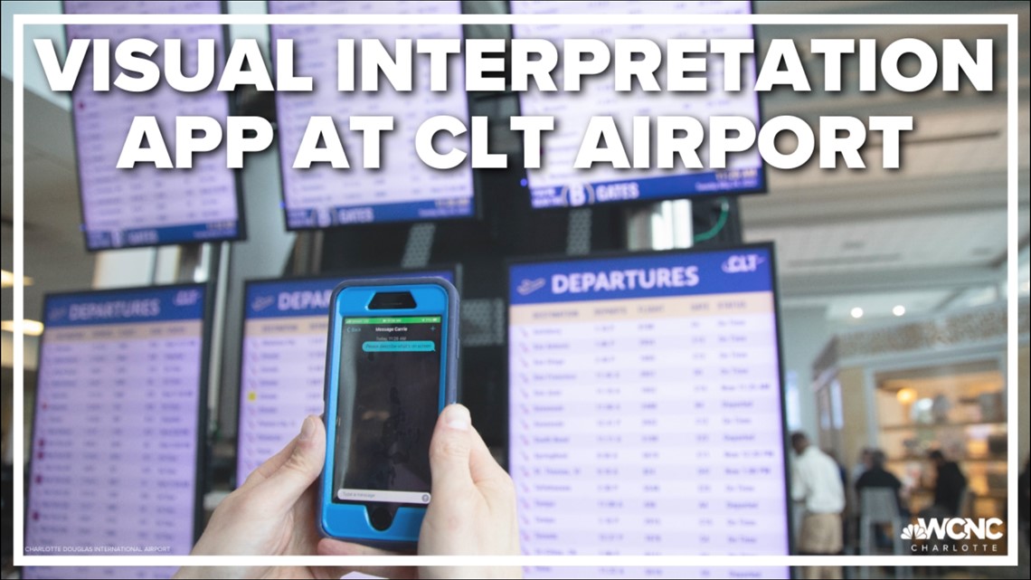 Visual interpretation app available at Charlotte-Douglas | wcnc.com
