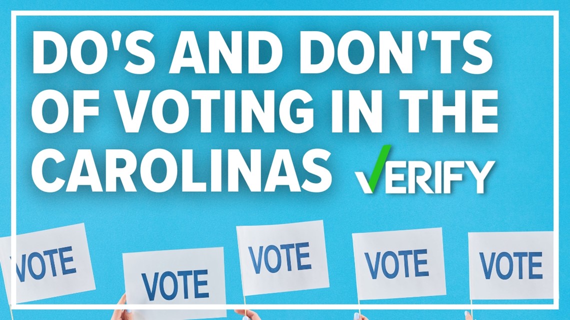 Verify: Voting do's and don'ts | wcnc.com