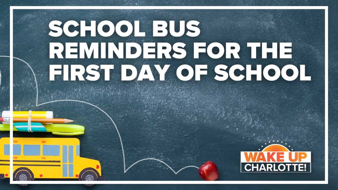 Important bus reminders before the first day | wcnc.com