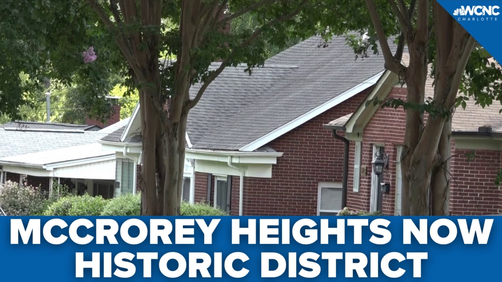 McCrorey Heights now historic district | wcnc.com