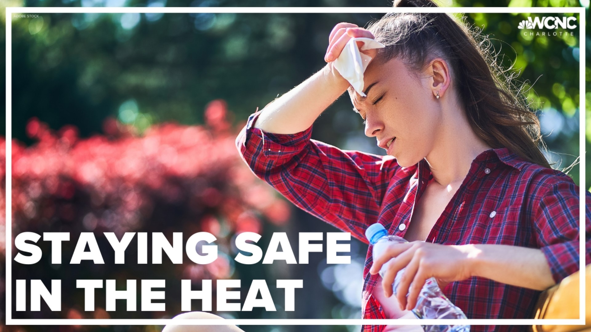 Staying safe and cool in extreme heat | wcnc.com