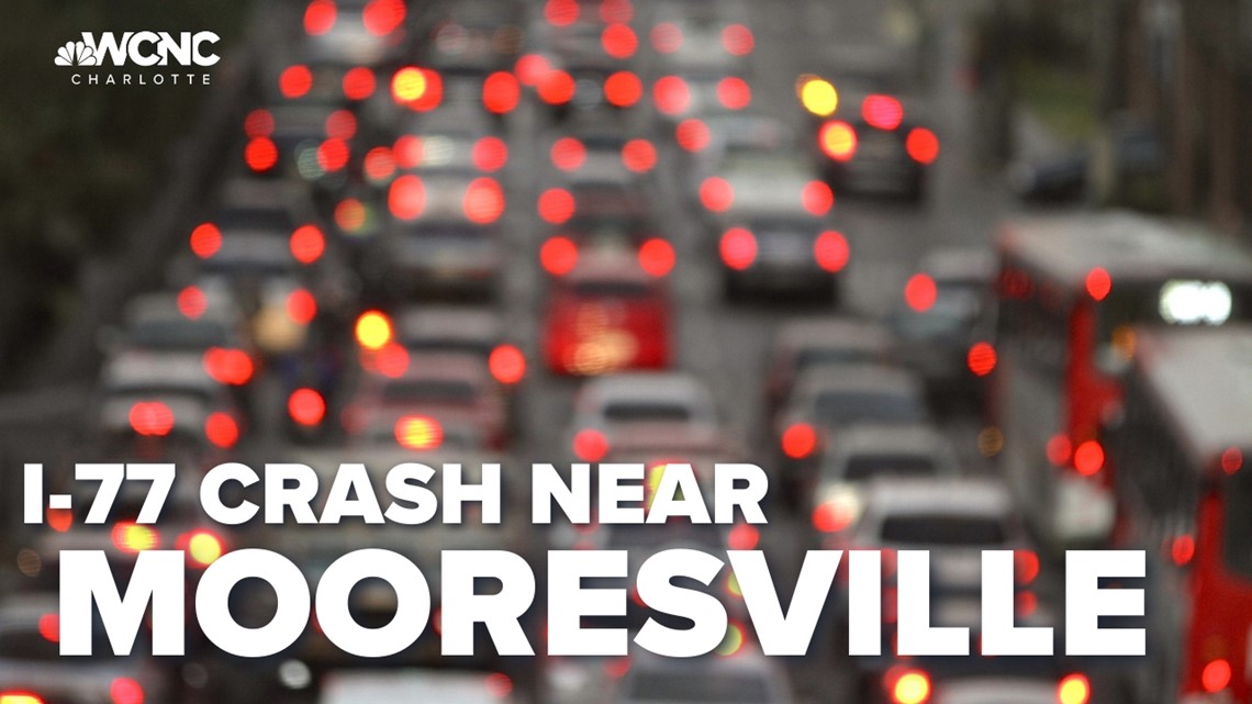Northbound lanes of I-77 shut down near Mooresville after crash | wcnc.com