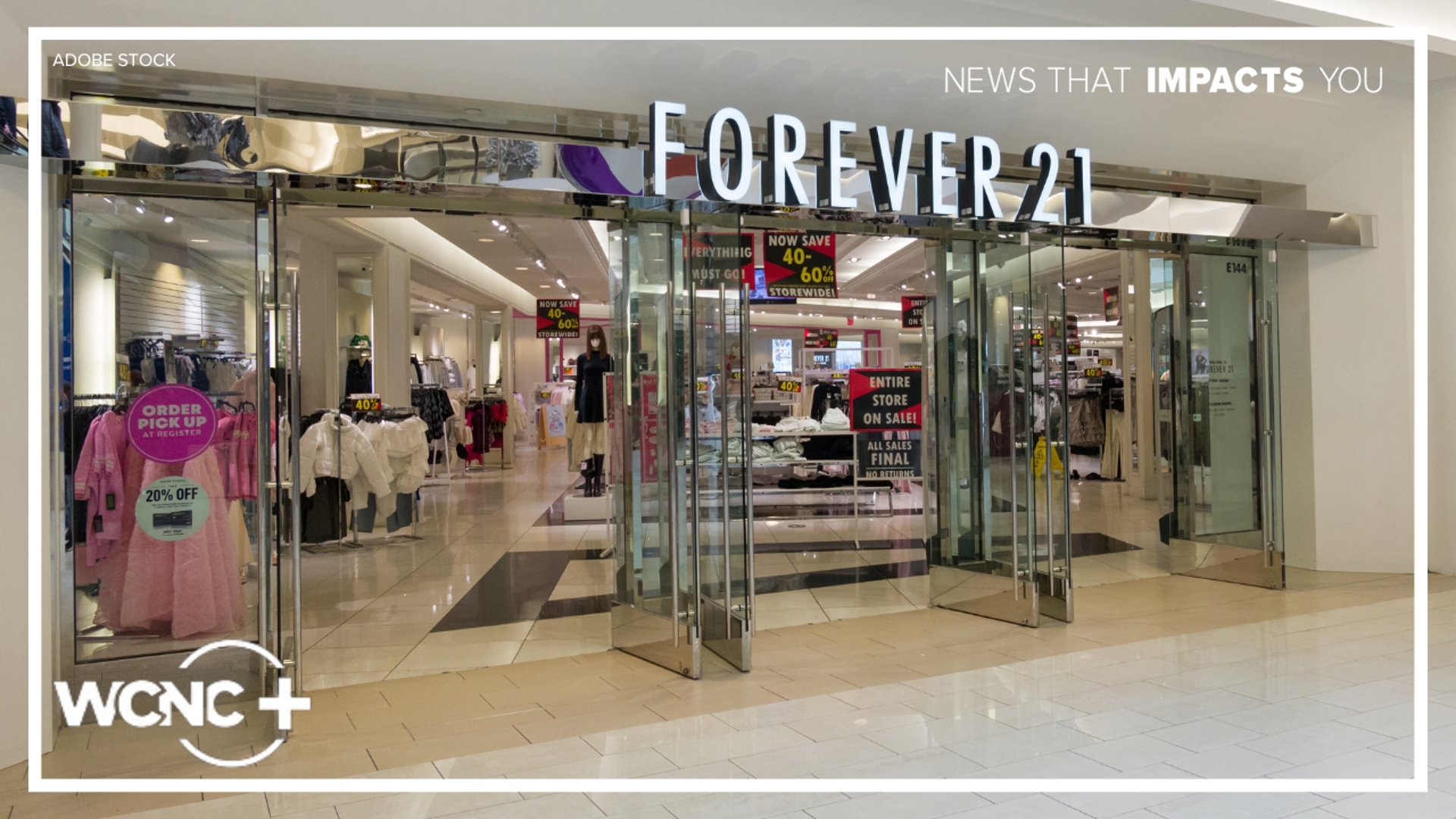Forever 21 planning liquidation sales at these NC and SC stores | wcnc.com