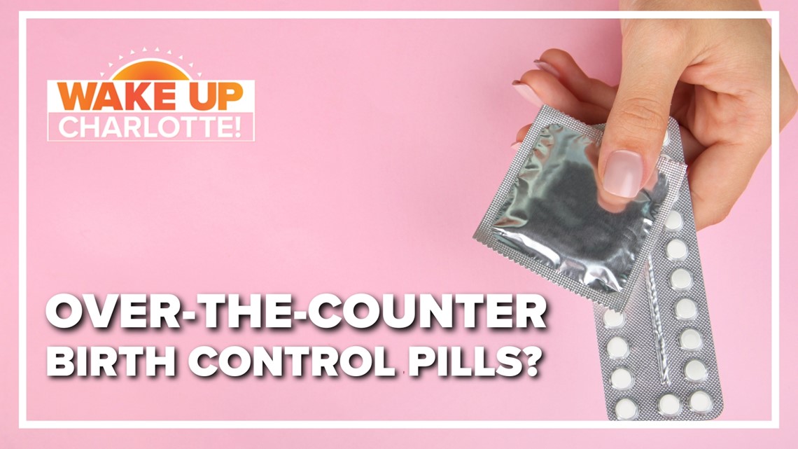 FDA weighing 1st over-the-counter birth control pill | wcnc.com