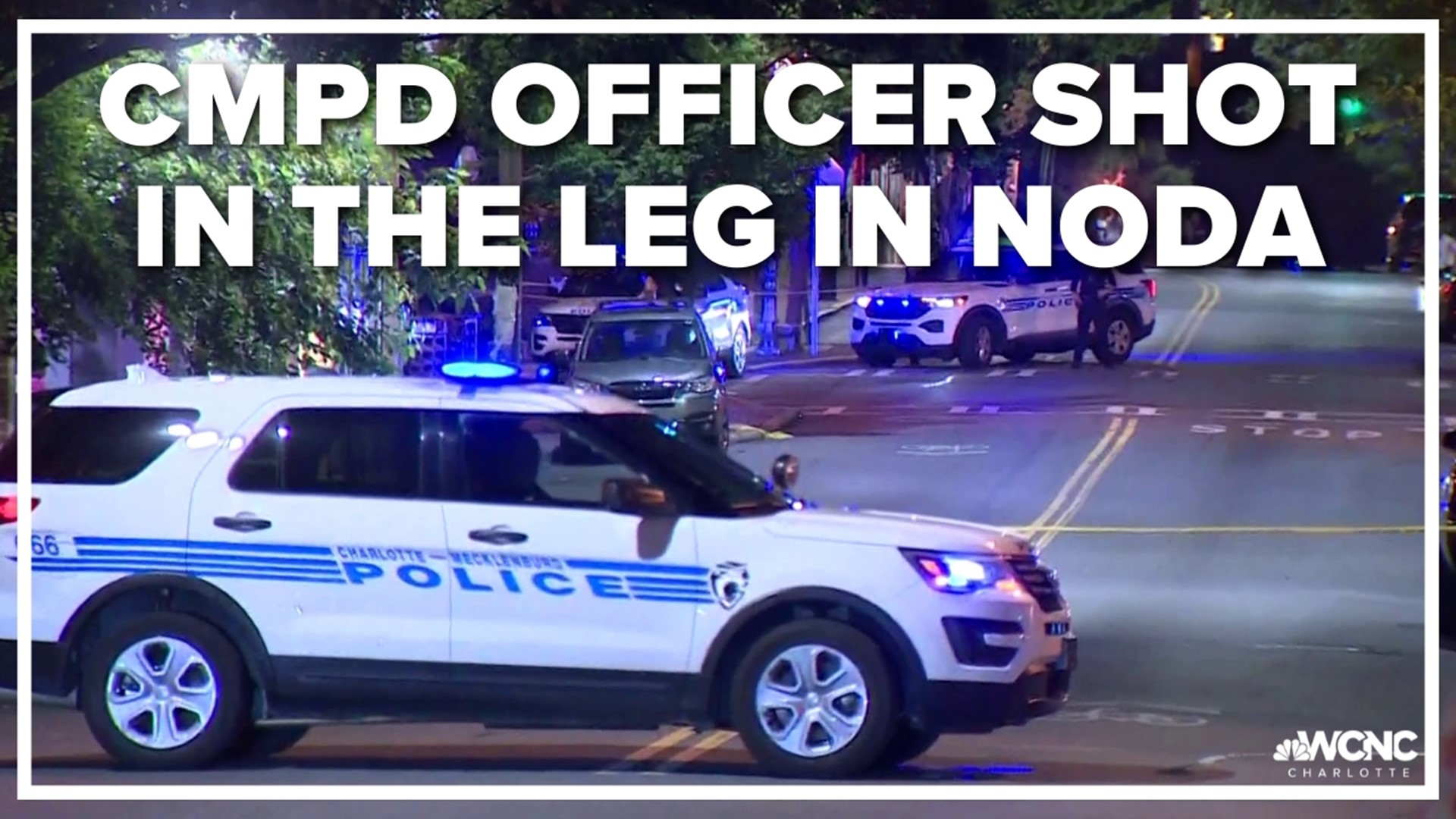 CMPD officer shot in the leg in NoDa | wcnc.com
