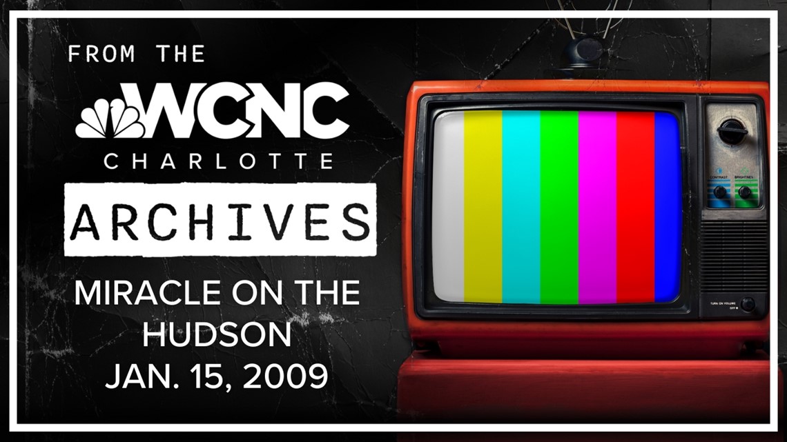 5-630p Miracle on the Hudson archive clip Part 1 | wcnc.com